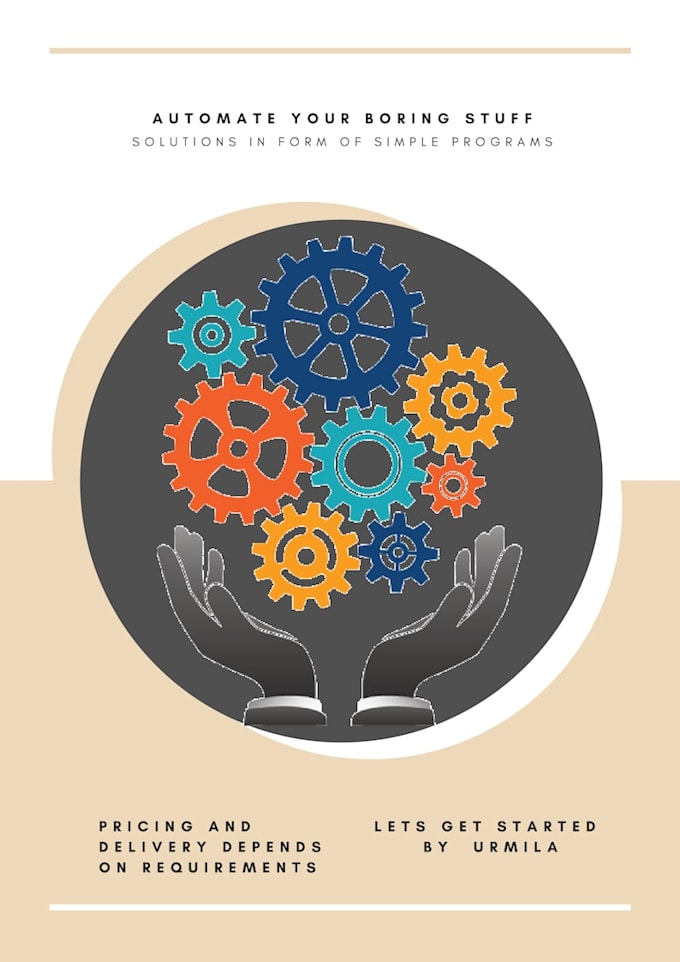 Automate your boring stuff with a program by Urmilathamatam | Fiverr