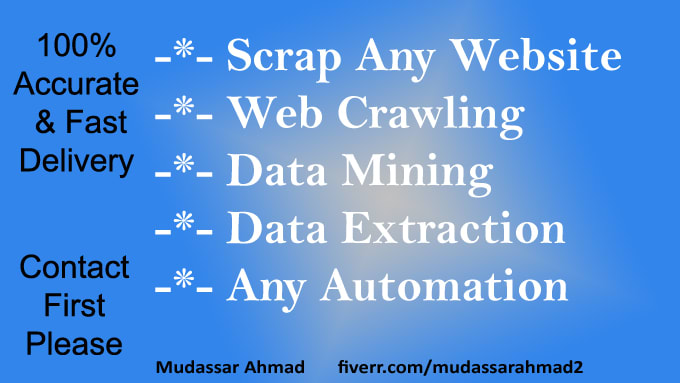 Scrape any website for you by Mudassarahmad2 | Fiverr