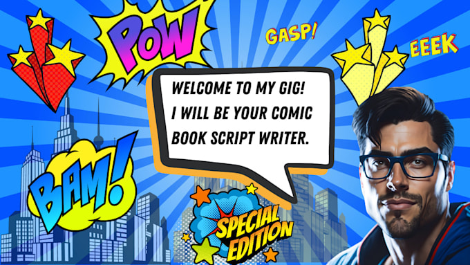 Write a professional comic script for you by Batman444 | Fiverr