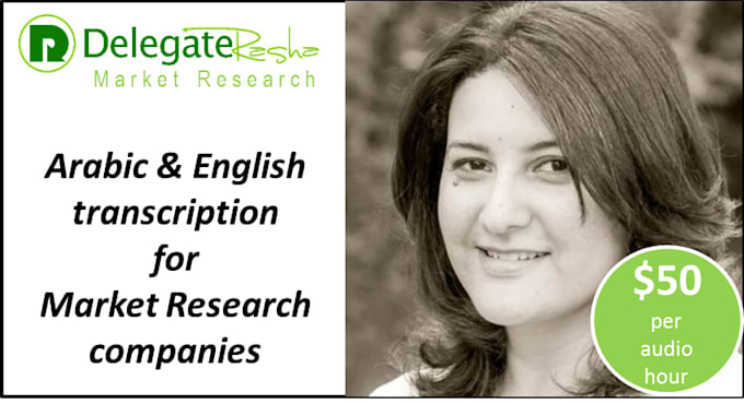 Do eng and ar transcription for market research by Delegaterasha | Fiverr