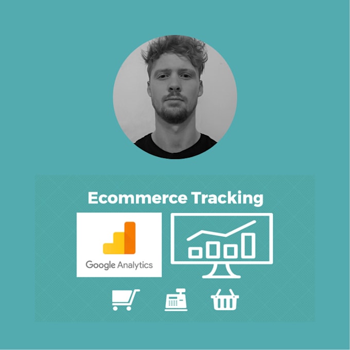 Setup enhanced ecommerce tracking in google analytics by Stephenc90 | Fiverr