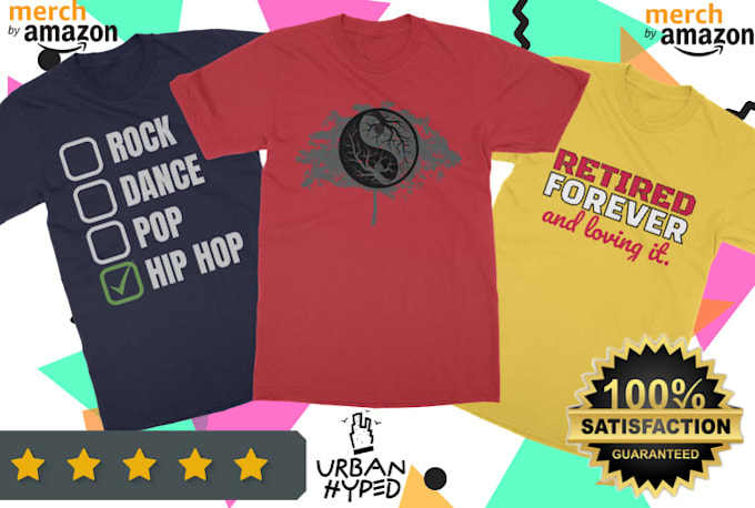 Do you 3 pre made optimized merch designs by Urbanhyped | Fiverr
