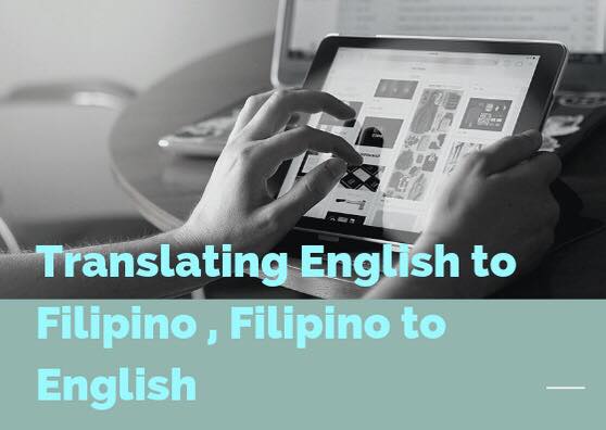 Translate english to filipino, filipino to english by Alyssabueno | Fiverr