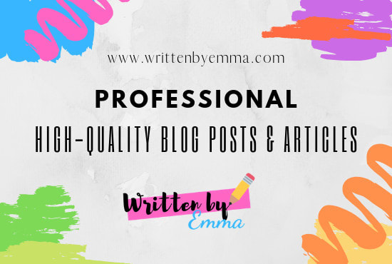 Write blog posts and articles by Writtenbyemma | Fiverr