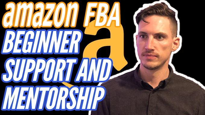 Be your amazon fba mentor and coach by Jackevans594 | Fiverr