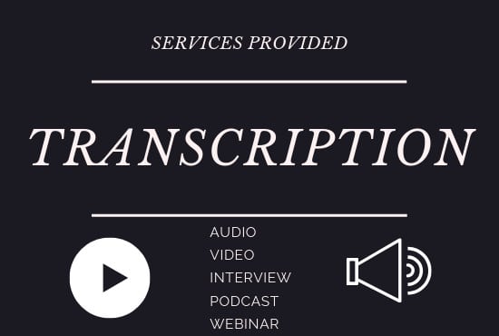 Audio or video transcription in english by Shuvonilset | Fiverr