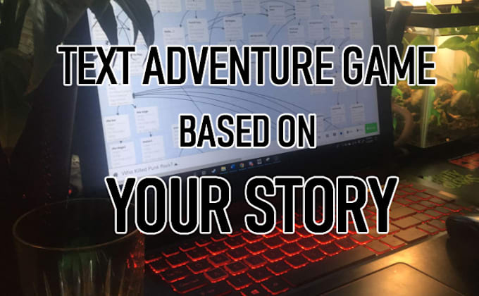 Create an interactive text game from your story by Kryptghoulart | Fiverr