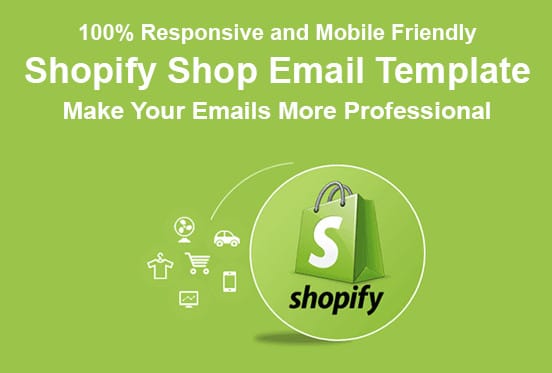 Design shopify shop email template by Subro1 | Fiverr