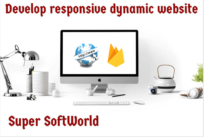 Develop dynamic responsive website by Supersoftworld | Fiverr
