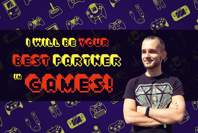 Be your best partner in games lets play together