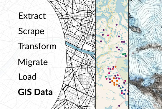 Extract, scrape, transform, migrate gis, and map data by Skimek | Fiverr
