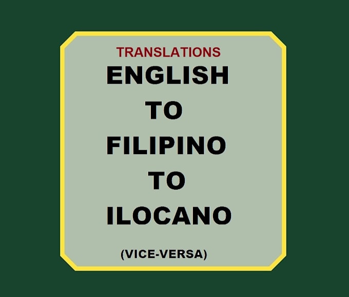 Translate english to filipino to ilocano and vice versa by Elygacusana ...