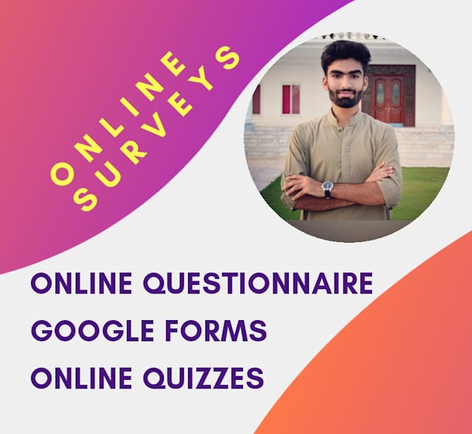 Create questionnaires, assessment forms and google forms surveys by Sarmadsultan193 | Fiverr