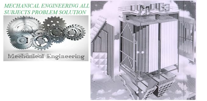 Provide mechanical engineering problem solution by Tarundutta2018 | Fiverr