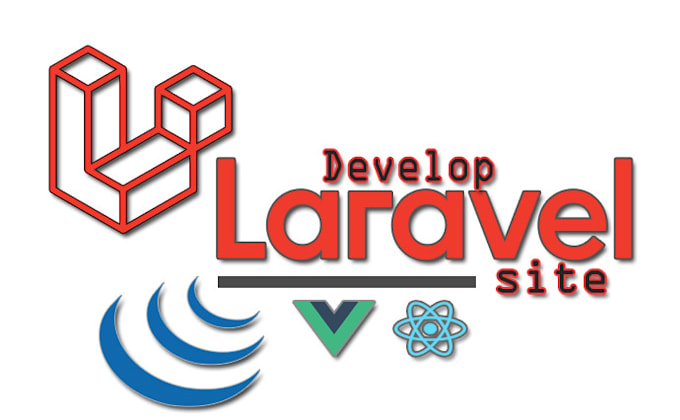 Develop laravel site with jquery,vue,react by Hiremostafa | Fiverr