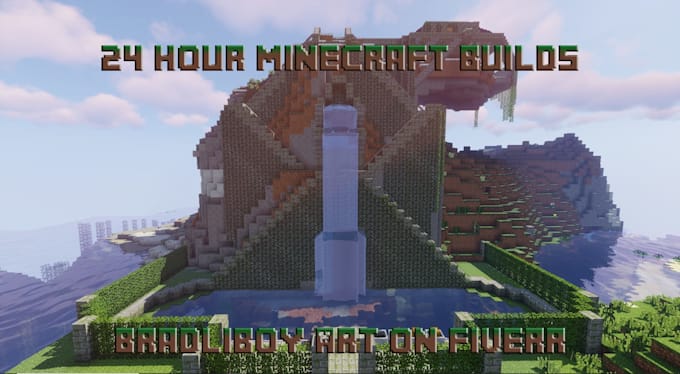 Create your minecraft build in 24 hours or less by Bradliboy_art | Fiverr
