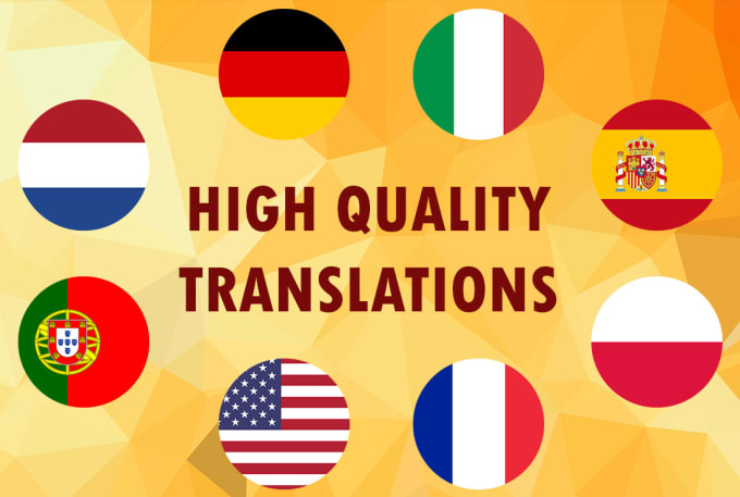 Translate English German French Spanish Dutch Portuguese Polish