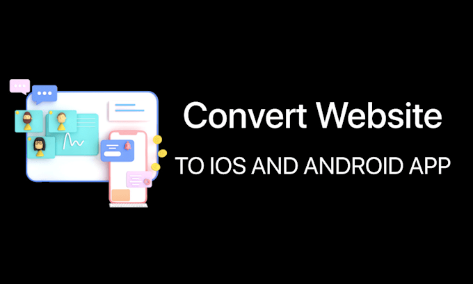 Convert website to android app iphone ios app development by ...