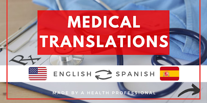 Translate any medical text from english to spanish by Nelson245 | Fiverr