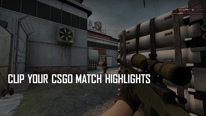 Clip a short highlight video of your full csgo match in 24 hours by Spotlightcsgo | Fiverr