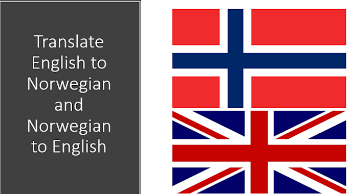 Translate english to norwegian and norwegian to english by Tgh004 | Fiverr