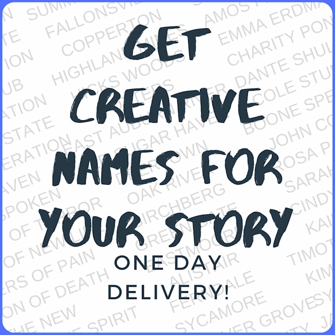Create names for your story by Jakedoberenz | Fiverr