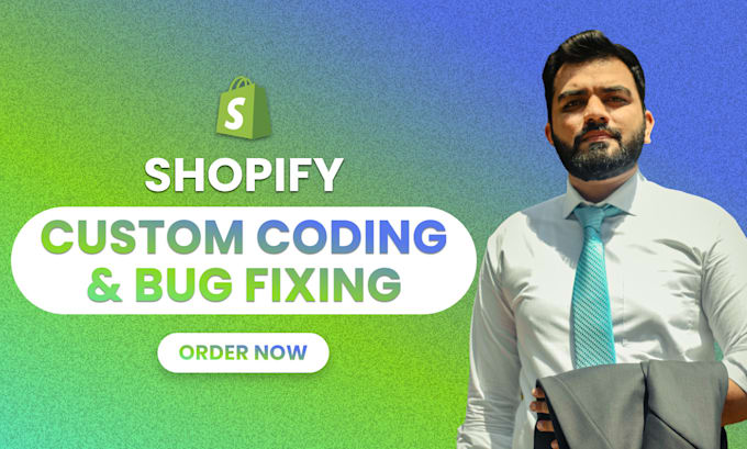 Do custom shopify coding fix any shopify bug, shopify expert by ...