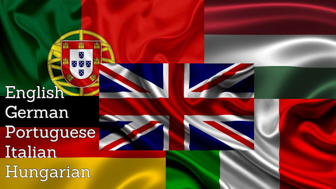 Translate into english, german, portuguese, italian or hungarian by ...