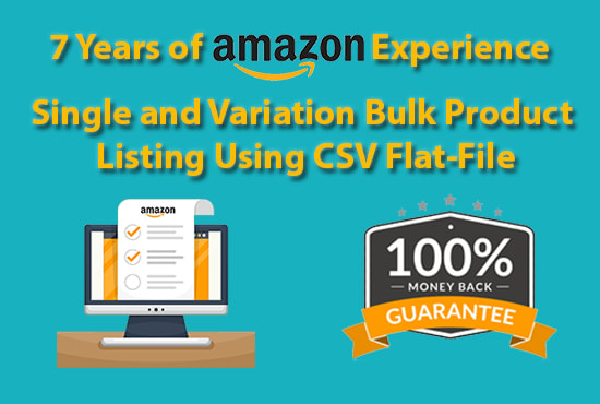 Creat bulk flat file amazon listing single and parent child variation listing by Webnextbd | Fiverr
