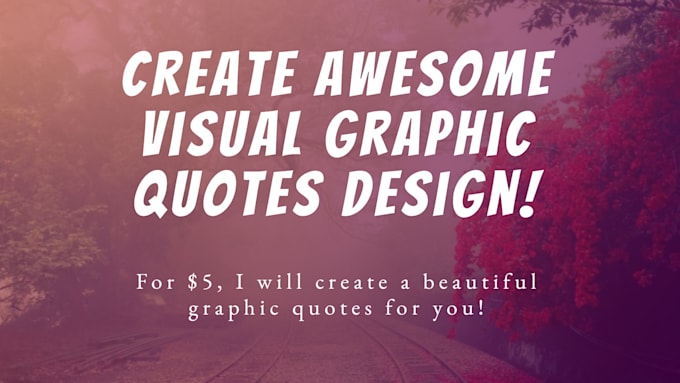 Create awesome visual quotes design by Jehmbual | Fiverr