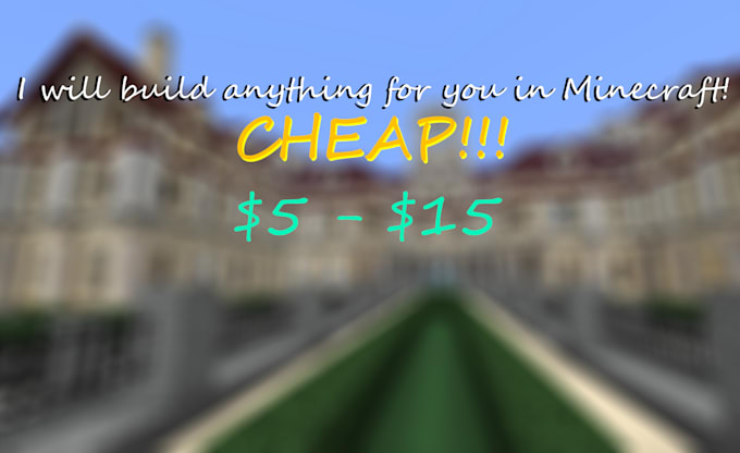 Professionally build anything for you in minecraft java by Gklepko | Fiverr