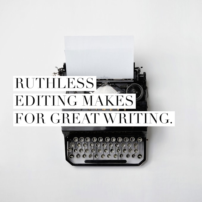 Proofread and edit your writing to be clear and accurate