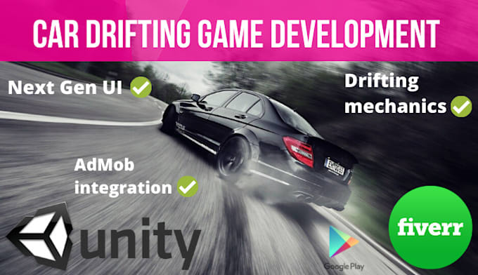 Develop car drifting game for android and ios in unity 3d by Wp_azizhassine | Fiverr
