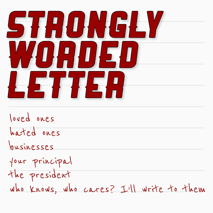 Write a letter to your loved or hated ones by Lauryngmiller | Fiverr
