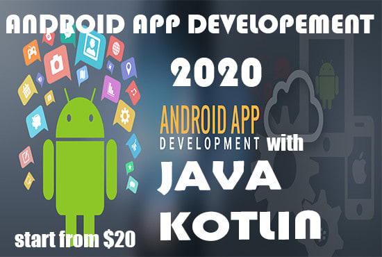 Develop your android apps in java and kotlin by Msbrar50 | Fiverr