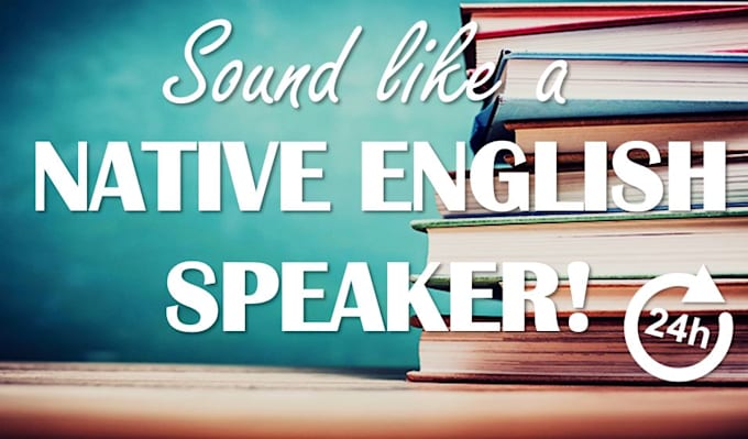 Help your writing sound like native english by Minnie_edits | Fiverr