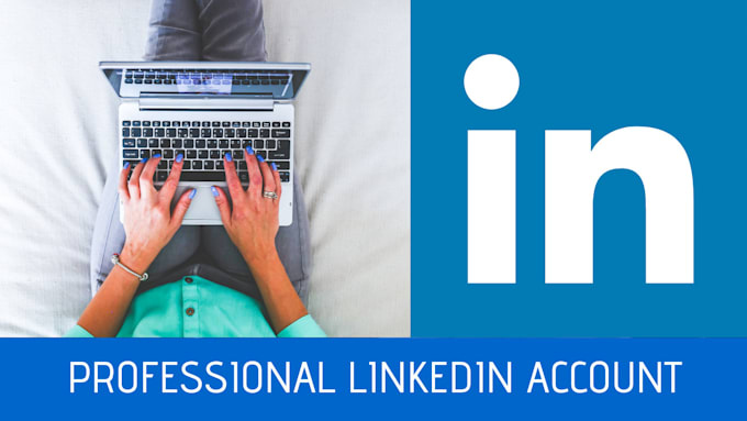 How to have a professional linkedin account by Paoloferrari776 | Fiverr