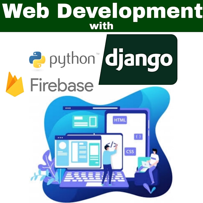 Develop your web app in django by Mushi2020 | Fiverr