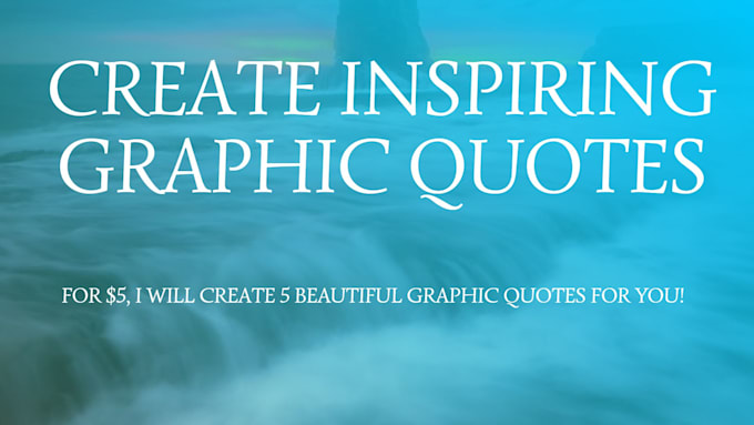 Create inspiring quotes design by Theleonwanders | Fiverr