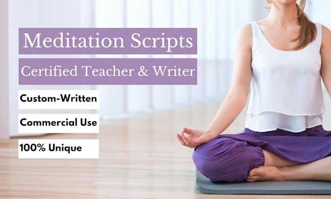 Write a custom guided meditation script by Suryabella | Fiverr