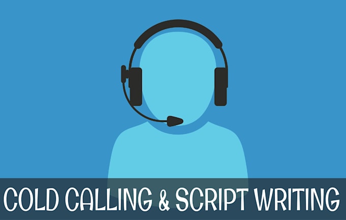 Write effective cold calling script for you by Sharo003 | Fiverr