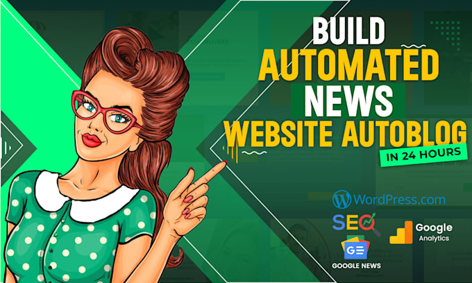 Build automated news autoblog wordpress website in 24 hours by Ahmad ...