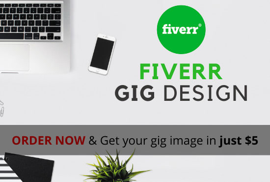 Create your fiverr gig image by Dzinefeels | Fiverr