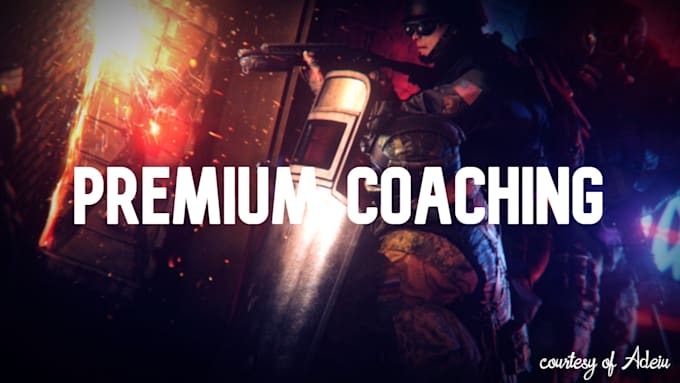 Coach you at r6 by Adeiur6 | Fiverr
