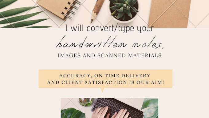 Type your handwritten notes and scanned documents by Rowpascua | Fiverr