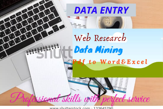Do advance data entry job,web research, data mining by Laboni2001 | Fiverr