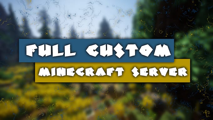 Create you a full custom minecraft server by Eazy_ender | Fiverr