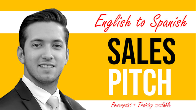 Create a killer sales pitch for your business in spanish by Sales_labs ...