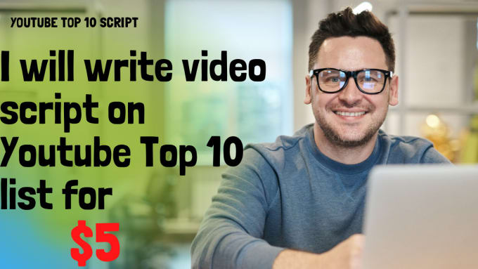 Write top 10 list script for your youtube video by Juciworld | Fiverr