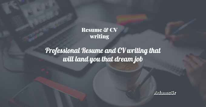 Design, edit, rewrite your resume, cv, cover letter by Adamssr | Fiverr